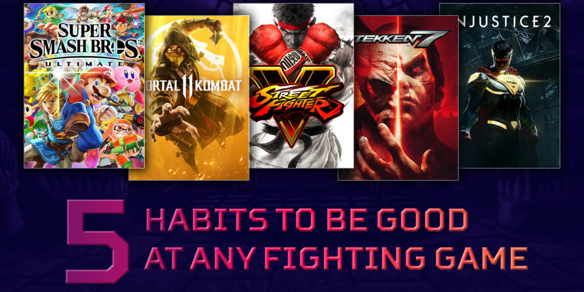 5 Habits to Improve Your Skills in any Fighting Game - BagoGames
