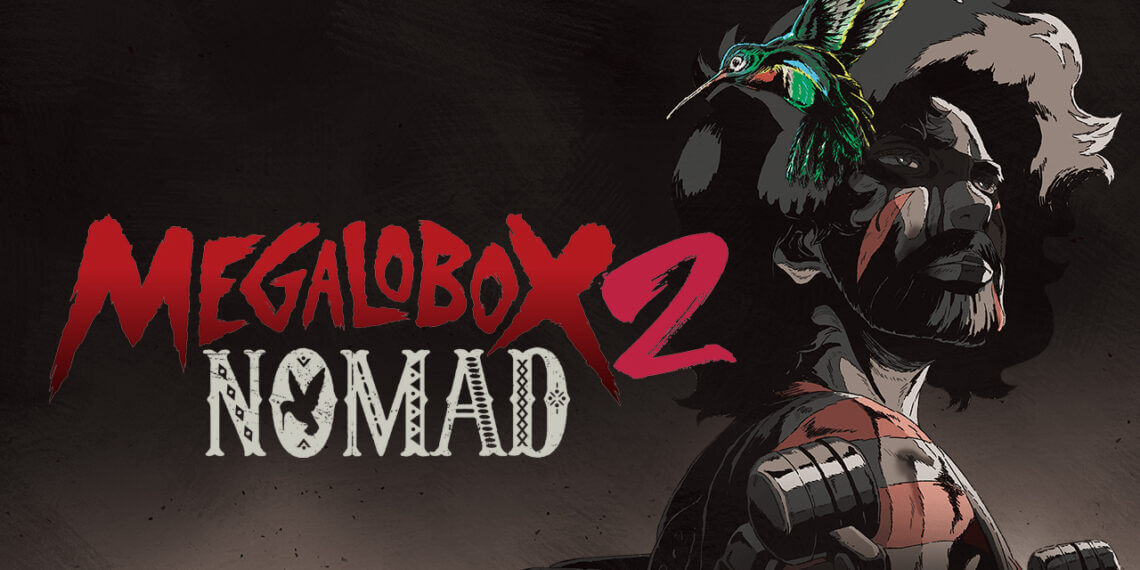 Anime Impressions: Megalo Box 2: Nomad - BagoGames